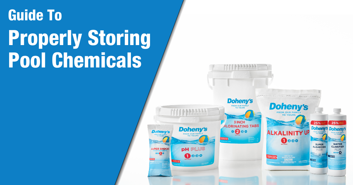 Doheny’s Guide to Properly Storing Pool Chemicals